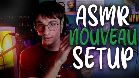 Nouveau Setup Asmr Youtube
