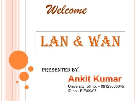 Lan And Wan Pptx Computer Networking Computing