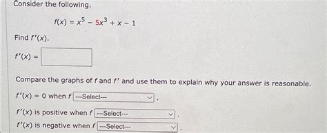 Solved Consider The Following F X X5 5x3 X 1find
