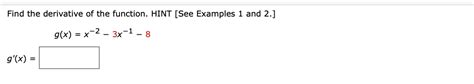 Solved Find The Derivative Of The Function HINT See Chegg Com