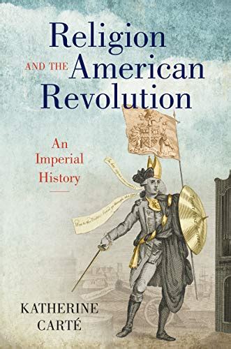 Episode 311 Religion And The American Revolution Ben Franklins World