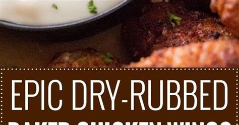 Epic Dry Rubbed Baked Chicken Wings Tasty Foods