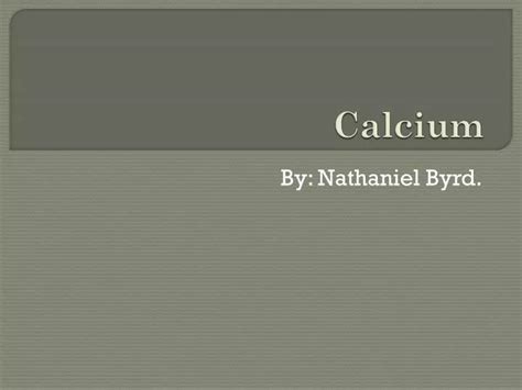 Ppt Calcium Powerpoint Presentation Free Download Id1906093