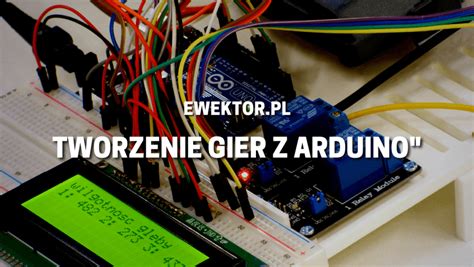 Tworzenie Gier Z Arduino