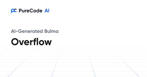 build great bulma overflow components faster using ai tools