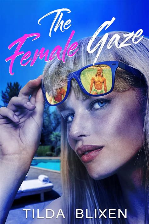 The Female Gaze A Size Queen Wife Story Kindle Edition By Blixen