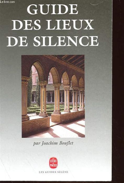 GUIDE DES LIEUX De Silence Joachim Bouflet 1997 EUR 16 95 PicClick IT