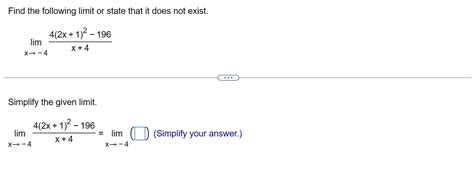 Solved Find The Following Limit Or State That It Does Not Chegg Com