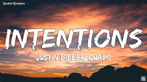 Justin Bieber Intentions Lyrics Ft Quavo Justin Bieber Justin