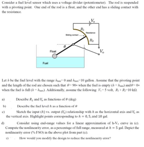 Solved Consider A Fuel Level Sensor Which Uses A Voltage Chegg