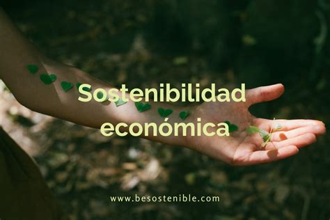 Sostenibilidad Económica Be Sostenible