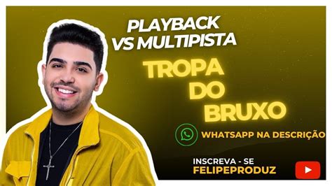 PLAYBACK TROPA DO BRUXO LIPE LUCENA YouTube