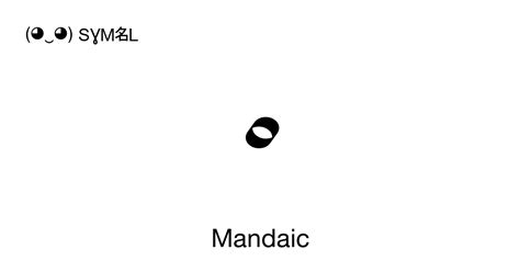 Mandaic ‭ࡀ ࡁ ࡂ‬ 32 Symbols Unicode Range 0840 085f ‿ Symbl