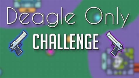 Zombs Royale Deagle Only Challenge YouTube