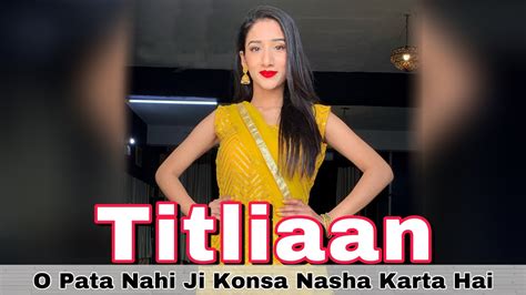 Titliaan Dance Video Harrdy Sandhu Sargun Mehta Afsana Khan