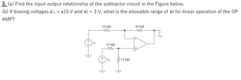 Solved A Find The Input Output Relationship Of The Chegg