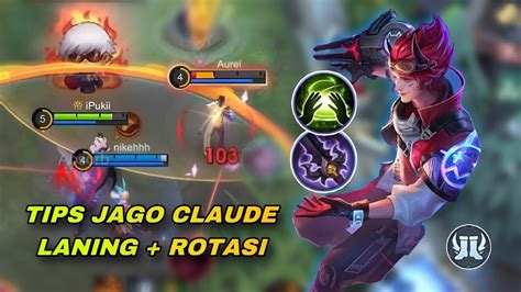TUTORIAL LANING FARMING ROTASI CLAUDE TERBARU EMBLEM DAN BUILD CLAUDE TERSAKIT MLBB