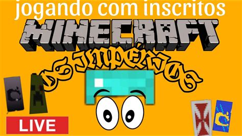 🔴 Live Minecraft Ao Vivo Jogando Com Os Inscritos O Mundo Era Meu