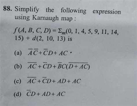 Simplify The Following Expression Using Karnaugh Map Fa B C D Σm
