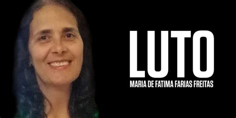 NOTA DE FALECIMENTO MARIA DE FÁTIMA FARIAS FREITAS SINPECPF