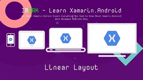 Learn Xamarin Android Linear Layout Imsrk Youtube
