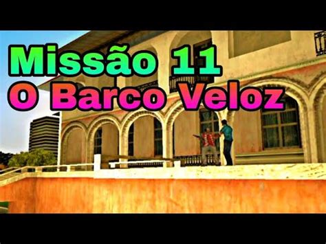 O Barco Veloz Missão 11 GTA VICE CITY YouTube