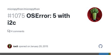 Oserror 5 With I2c · Issue 1075 · Micropythonmicropython · Github