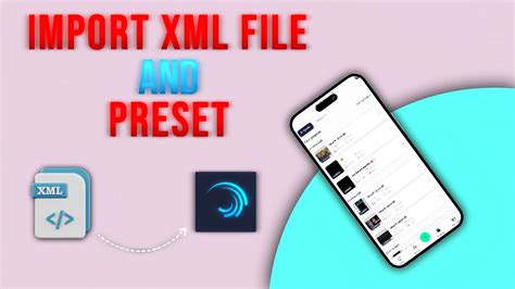 How To Inport Xml File In Alight Motion Xml File Inport Kaise Kare Alight Motion Xml Presets