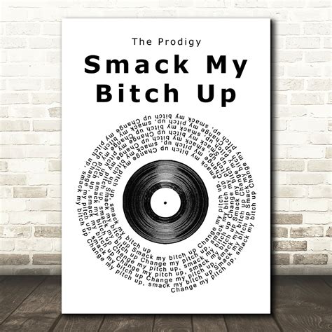 The Prodigy Smack My Bitch Up Vinyl Record Song Lyric Framed Print