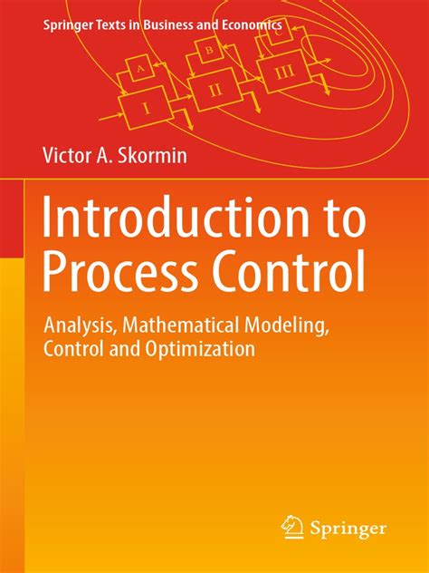 victor a skormin auth introduction to process control analysis mathematical modeling