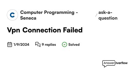 Vpn Connection Failed Computer Programming Seneca Polytechnic College