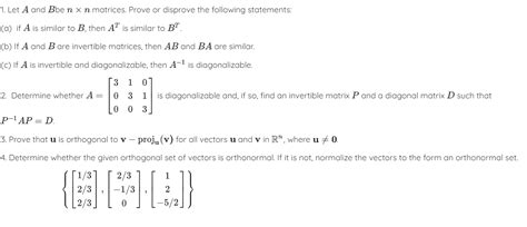 solved let a and b ﻿be n×n ﻿matrices prove or disprove the