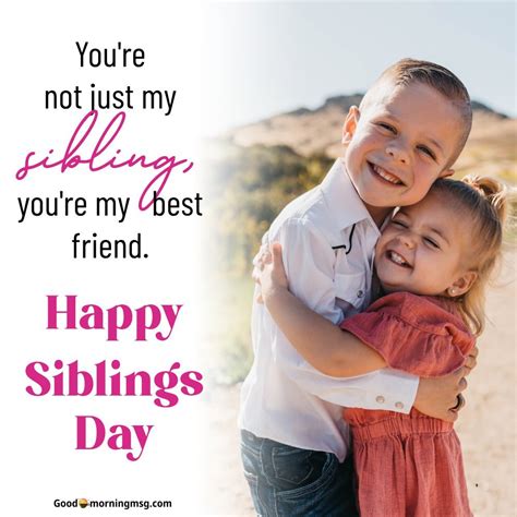 Happy National Siblings Day Quotes And Wishes 2025