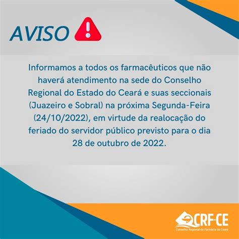 Não haverá atendimento no CRF CE próxima Segunda Feira 24 10 2022 em