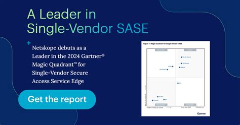 Netskope Debuts As A Leader In The Gartner Magic Quadrant For Single