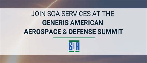 Join Sqa Services At The Generis American Aerospace And Defense Summit