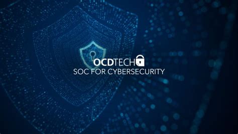 How A Soc Can Boost Your Cybersecurity Posture Ocd Tech Posted On The