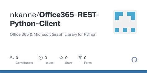 Github Nkanneoffice365 Rest Python Client Office 365 And Microsoft Graph Library For Python