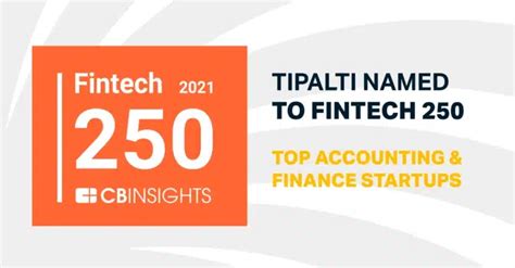 Tipalti Named A 2021 Cb Insights Fintech 250 Startup