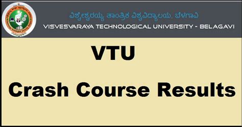 VTU Crash Course Results 2016 Declared Vtu Ac In For 3rd 4th Sem Now