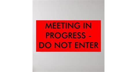 Meeting In Progress Do Not Enter Poster Zazzle
