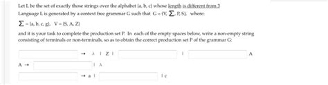 solved let l be the set of exactly those strings over the