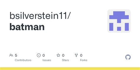 github bsilverstein11 batman