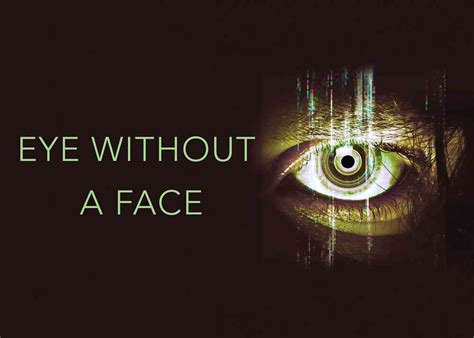 Eye Without A Face Review Psychological Thriller Heaven Of Horror