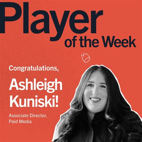 🎉 Player Of The Week 🎉 Meet Ashleigh Kuniski Associate Director Paid