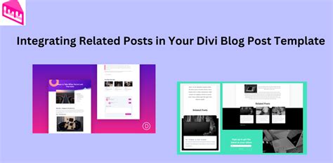 Integrating Related Posts In Your Divi Blog Post Template A Step By
