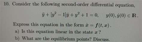 Solved 10 Consider The Following Second Order Differential