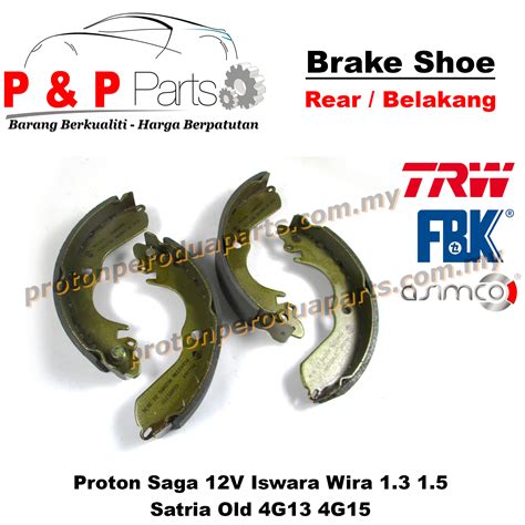 Rear Brake Shoe Lining Pad Belakang Proton Saga 12V Iswara Wira 1 3 1