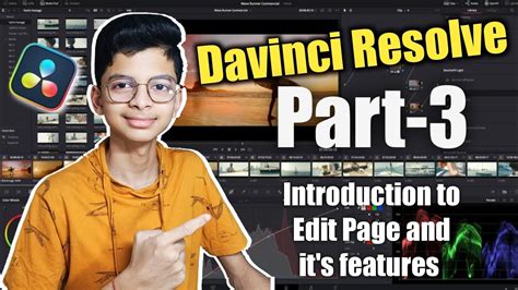 Davinci Resolve 18 Tutorial Part 3 Introduction To Davinci Resolves Edit Page And Its
