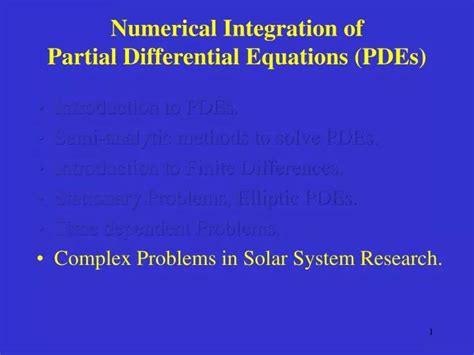Ppt Numerical Integration Of Partial Differential Equations Pdes Powerpoint Presentation